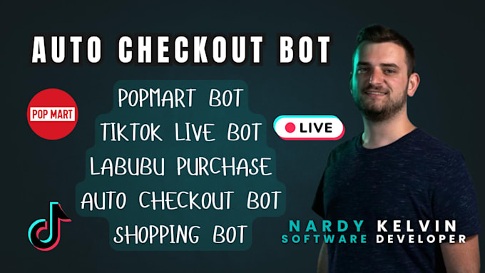 Develop popmart bot, auto purchase bot, tiktok live bot, auto buying bot by Nardy5 | Fiverr