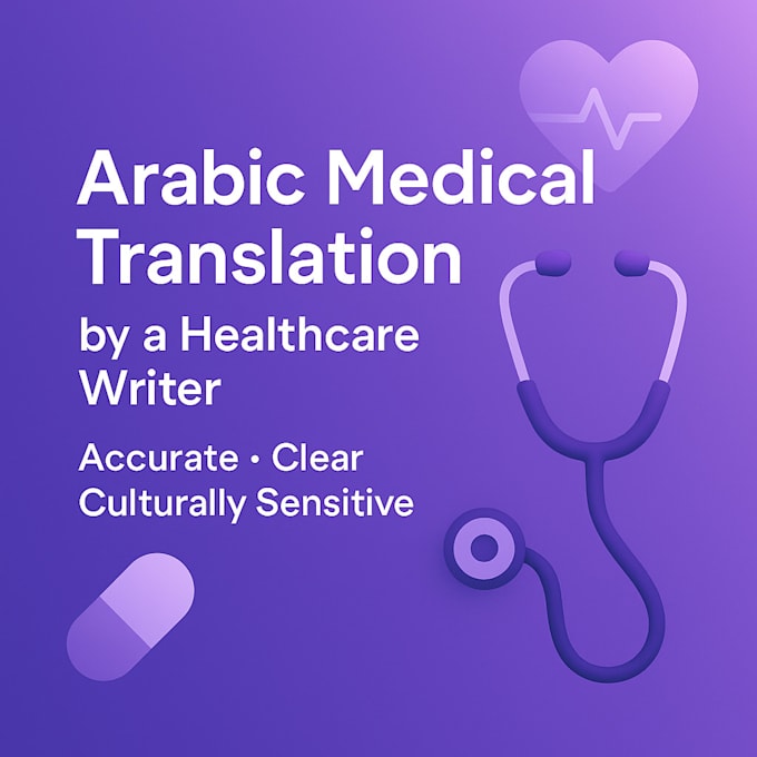 Translate medical content into arabic professionally by Areenkhalaf ...