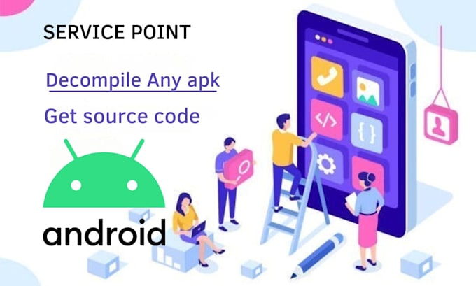 Decompile android apk and give you source code by Sophia_experts0 | Fiverr