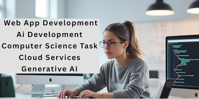 Do computer science, custom ai application, app and website development ...