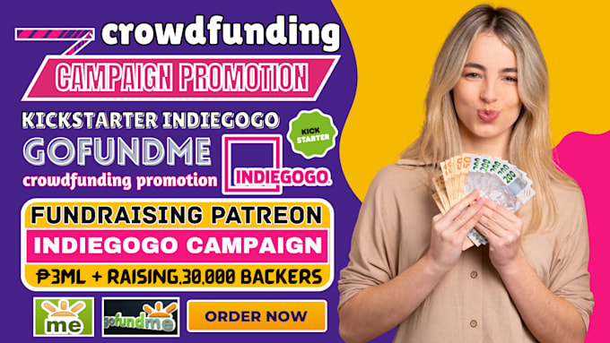 Create promote crowdfunding gofundme indiegogo kickstarter fundraising campaign by Sales ...