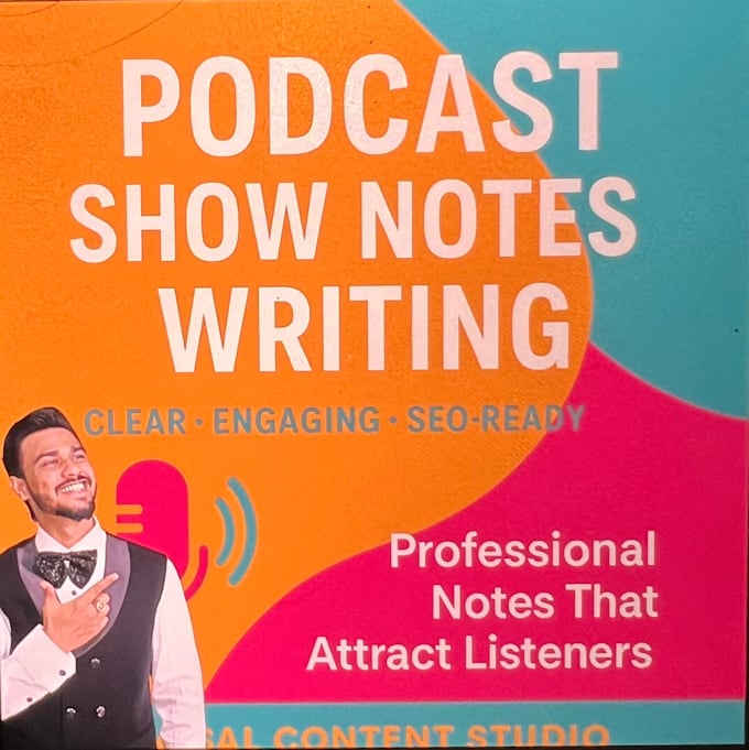 Write professional podcast show notes with summary, timestamps, seo ...