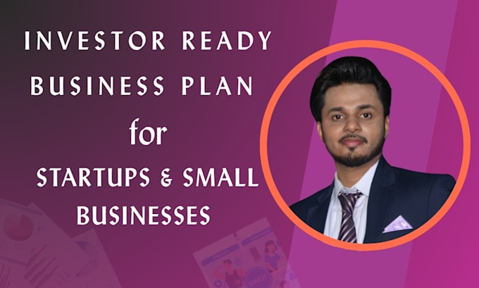 Deliver investor ready business startup plan with pitch deck and ...