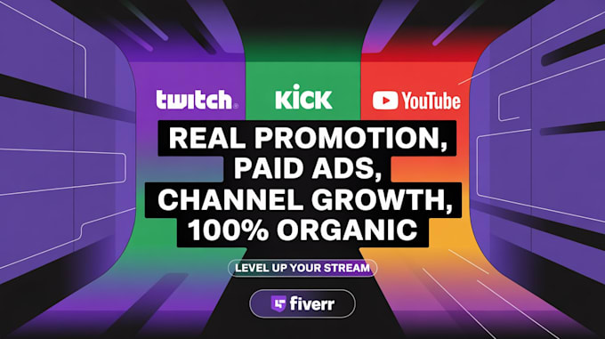 Real organic promotion paid ads for twitch kick youtube growth by ...