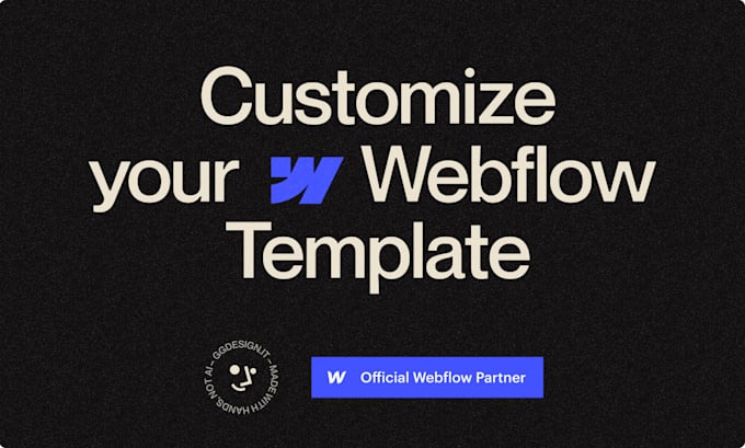 Customize, modify your webflow template by Giaan_ | Fiverr