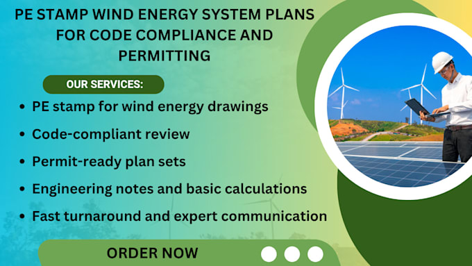 Do pe stamp wind energy system plans for code compliance and permitting ...