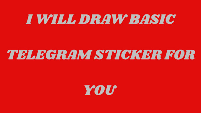 Draw basic telegram sticker for you by Kolarasdigital | Fiverr