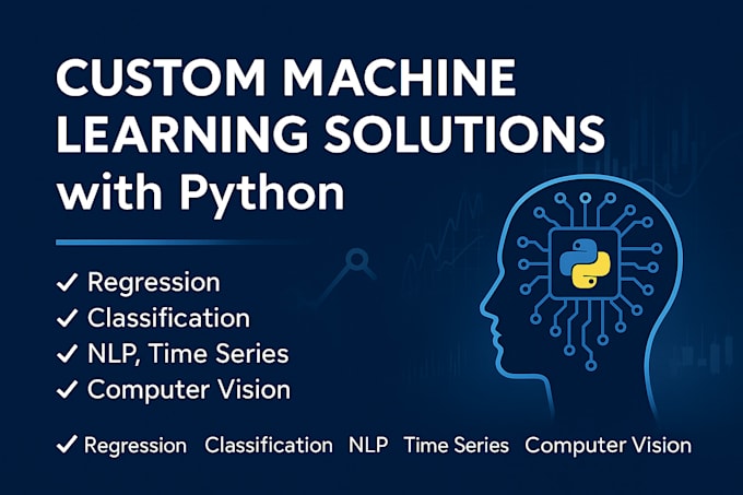 Custom machine learning solutions tailored to your needs by Alwi_ai ...