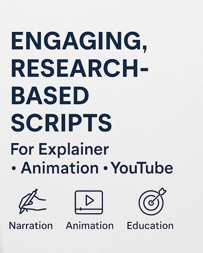 Develop an explainer and animation scripts for youtube by Seanlyman ...