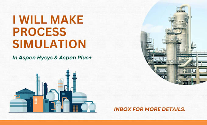 Perform aspen plus and aspen hysys process simulations by Sir_mani6 | Fiverr