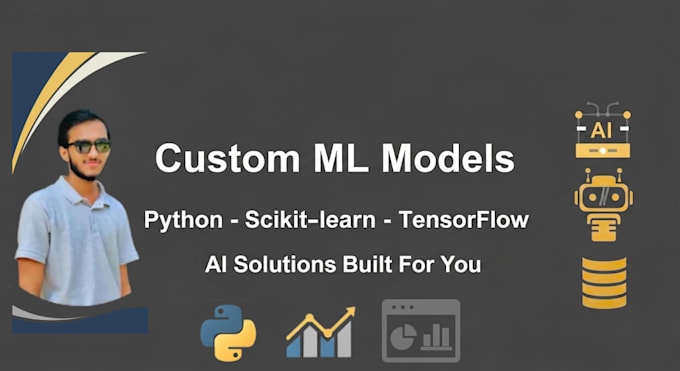 Build And Train Custom Machine Learning Models In Python By