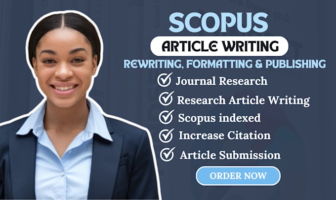 Write rewrite publish sci article on ssci ieee scopus journals q1 q2 q3 q4 by Medina_market | Fiverr