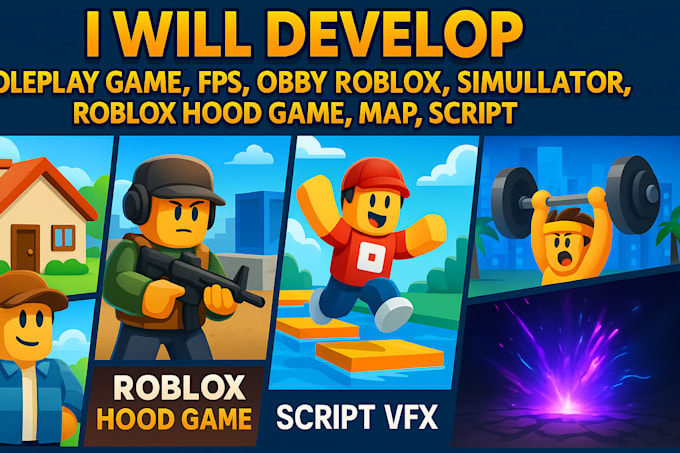 Develop roleplay game,fps,obby roblox,simulator,roblox hood game,map ...