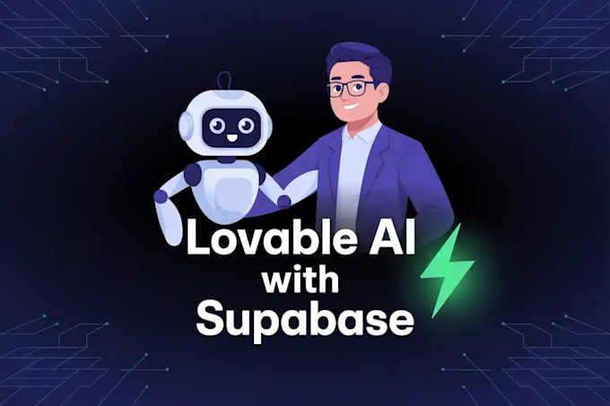 Build ai powered apps using lovable ai and supabase by Visionarymesh | Fiverr