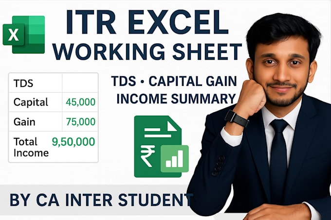 Prepare excel based itr working sheet and income tax summary by ...