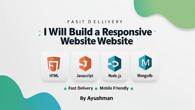 Create a responsive website using html, css, javascript and nodejs by Ayushman_indie | Fiverr