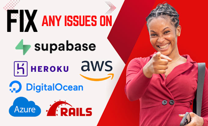 Fix bug on heroku, supabase, rails, aws, azure, digital ocean by Regina ...