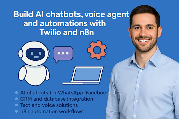 Build ai chatbots, voice agents, and automations with twilio and n8n by Jamescarter227 | Fiverr