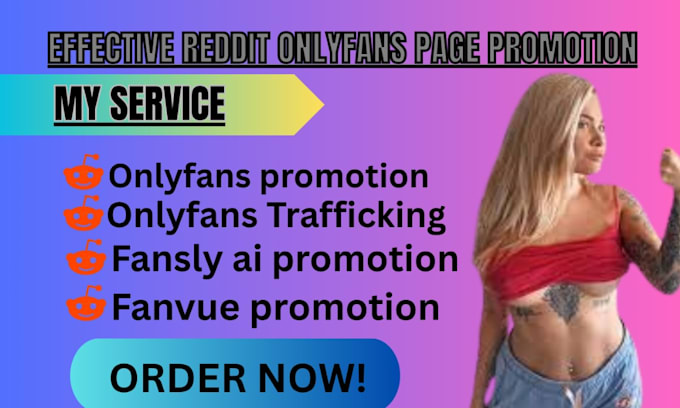 Do reddit post management for onlyfans ai fanvue, fansly x nsfw promotion by Keemanimate1 | Fiverr