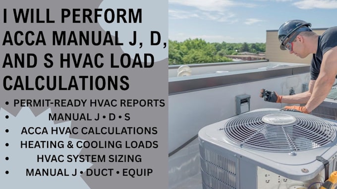Perform acca manual j, d, and s hvac load calculations by Engr_john07 | Fiverr