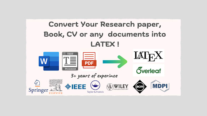 Convert your research paper or any other document to latex by Sarker_arif | Fiverr