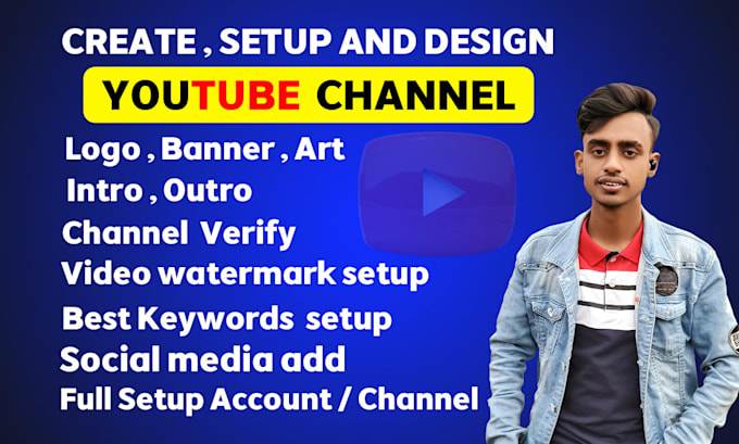 Youtube channel create and setup with logo banner intro by Saim ...