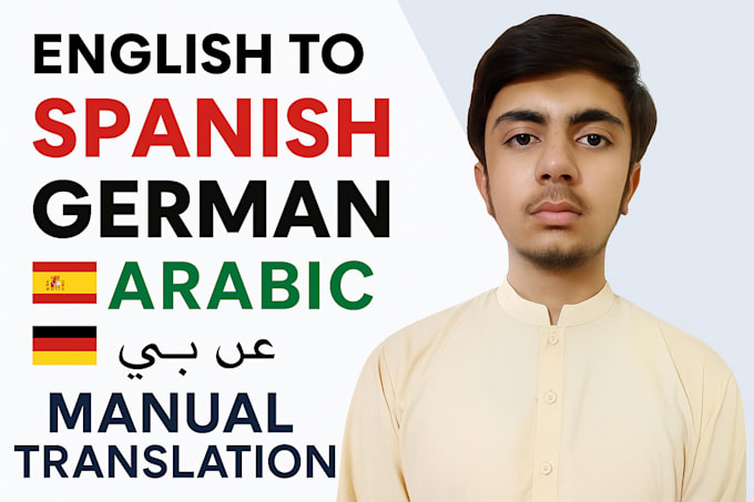 English to spanish german or arabic manually by Abdulhaseeb807 | Fiverr