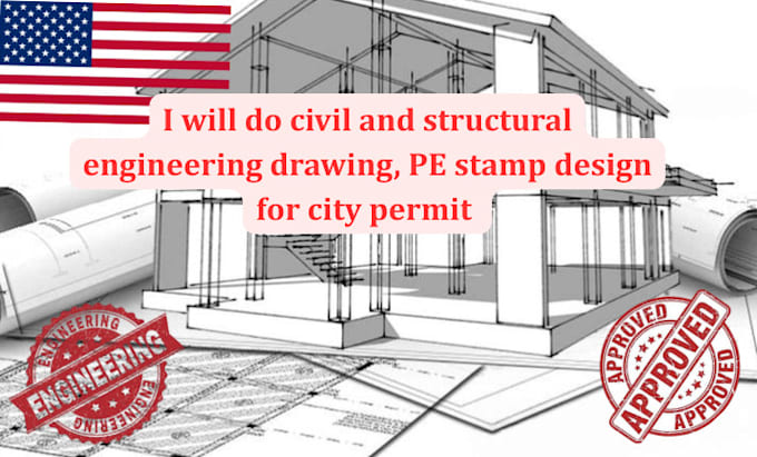 Do civil and structural engineering drawing, pe stamp design for city ...