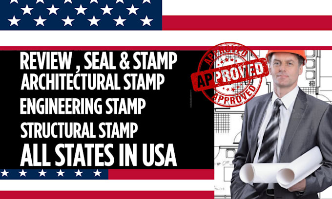 Review, seal, stamp architectural, structural, engineering drawings ...