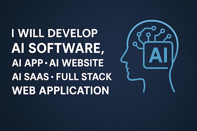 Develop ai software, ai app ai website, ai saas, full stack web ...