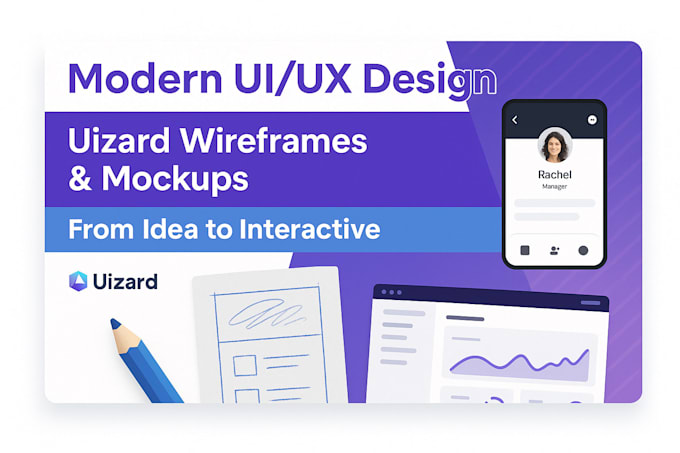 Do ui,ux using uizard for web and mobile app by Uniquetech868 | Fiverr