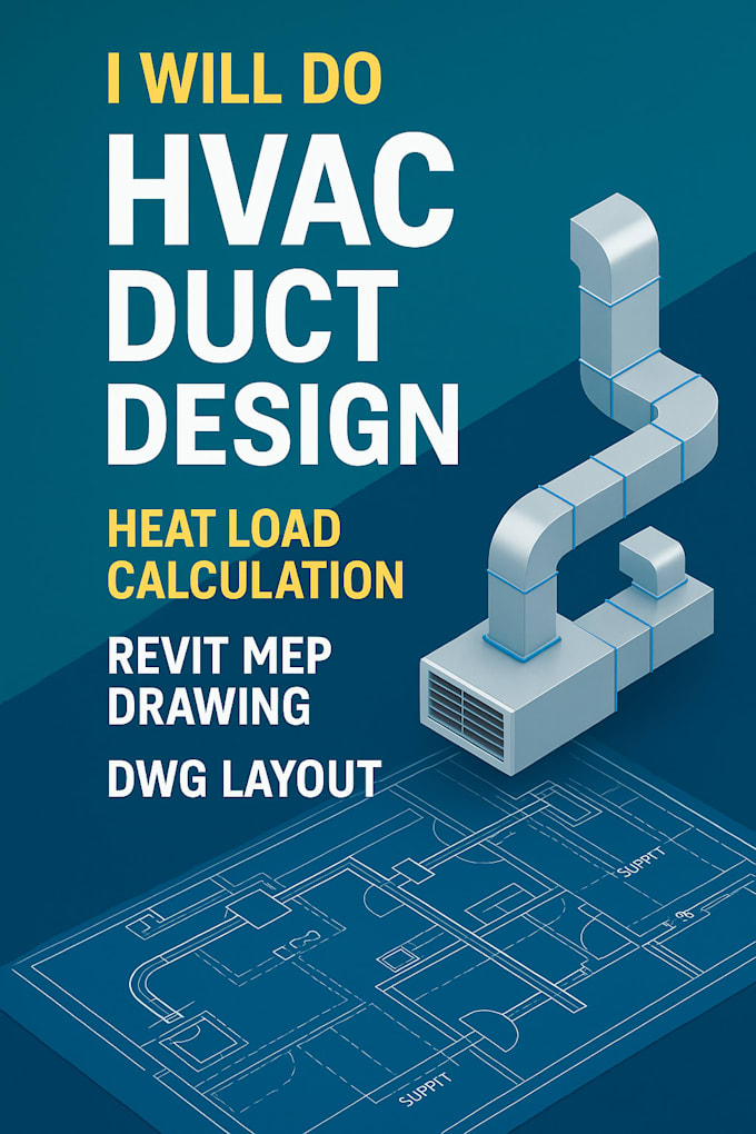 Do hvac duct design, heat load calculation, revit mep drawing, dwg ...