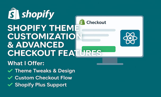 Customize your shopify theme and develop advanced checkout features by Wp_cms | Fiverr