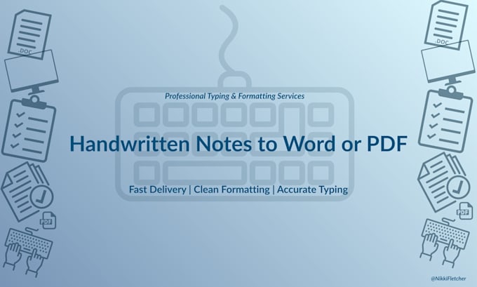 Type handwritten notes or scanned documents into word or pdf by Nikki ...