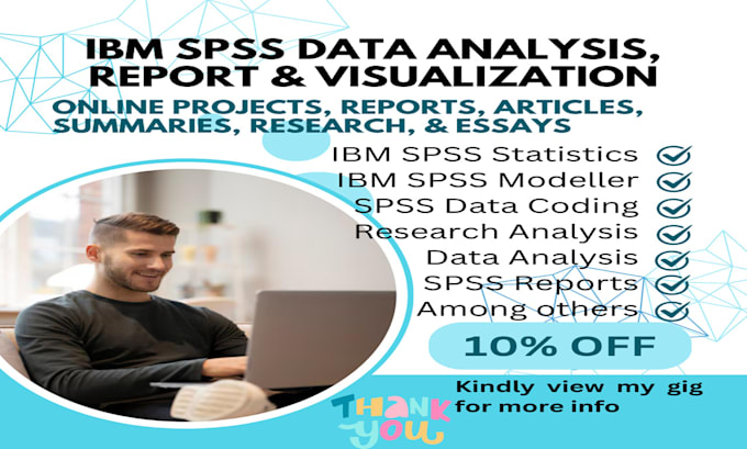 Do data analysis, data visualization, data coding and spss report with ibm spss by Kevin_tutor1 ...
