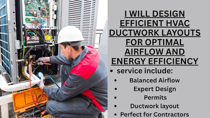 Design efficient hvac ductwork layouts for optimal airflow and energy ...