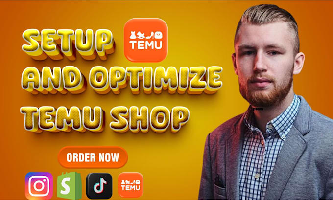 Setup, optimize your temu shop and seller account for dropshipping success by Alex_rob11 | Fiverr
