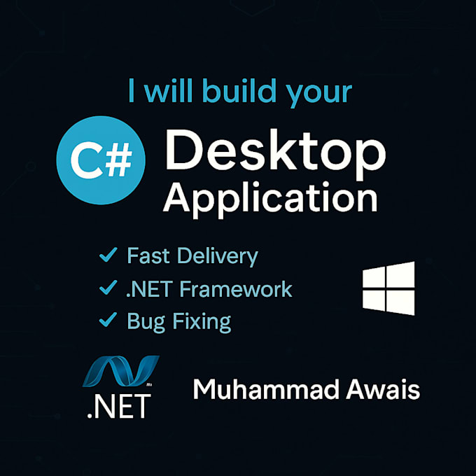 Build your c sharp windows desktop application by Awaisdevs_ | Fiverr