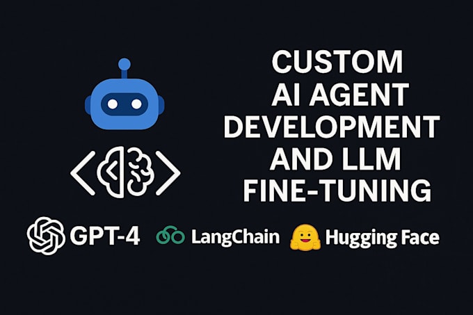 Build custom ai agents and fine tune large language models llms for you by Matifj23 | Fiverr