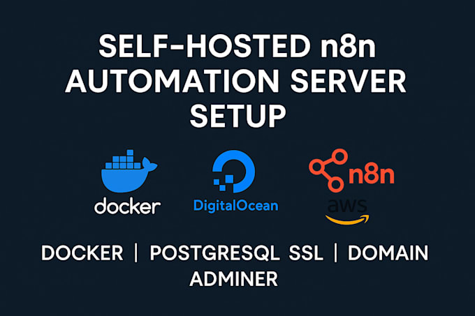 Set up your self hosted n8n workflow automation server by Gauravsrivas235 | Fiverr