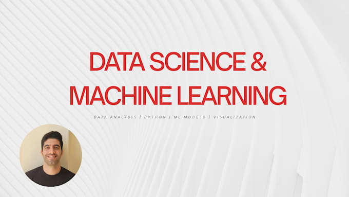 Clean Analyze Visualize And Model Your Data Using Python By Suleymanertekin Fiverr
