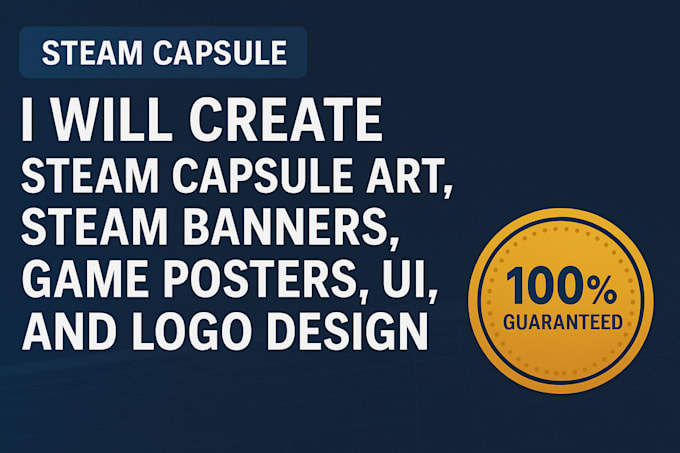 Create steam capsule art, steam banners, game posters, ui, and logo ...