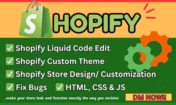 Arreglar errores de shopify, editar el diseño del tema y personalizar ...