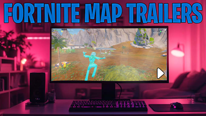 Create a trailer for your fortnite map by Pedranter | Fiverr