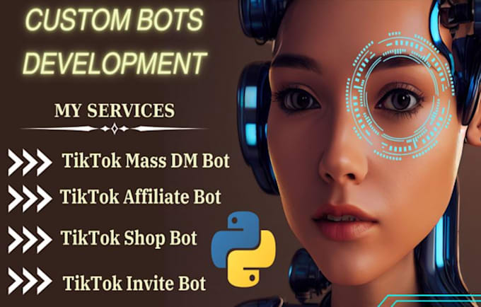 Develop automated tiktok report bot,auto commenting bot, follow bot ...