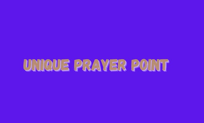 Pray a unique prayer point for you by Pixel_tes | Fiverr