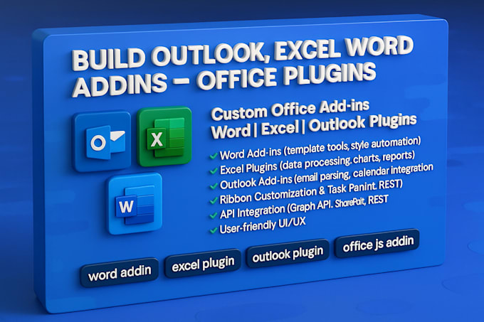 Build outlook addin plugin, excel addin, word addin, office plugin ...
