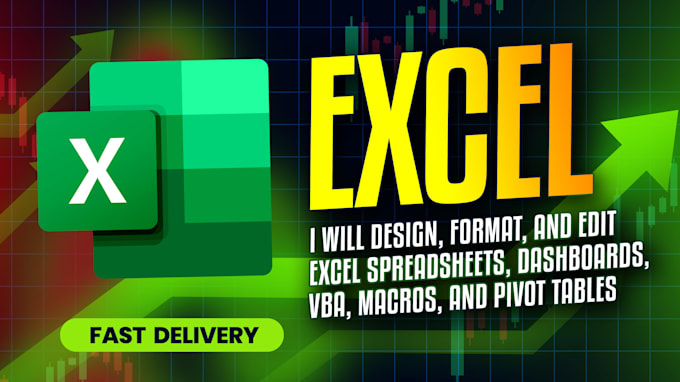 Design, format, and edit excel spreadsheets, dashboards, vba, macros ...