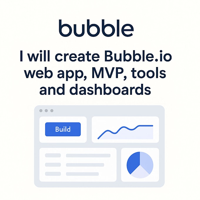 Create bubble io web app, mvp, tools and dashboards by Aaminamariam908 | Fiverr