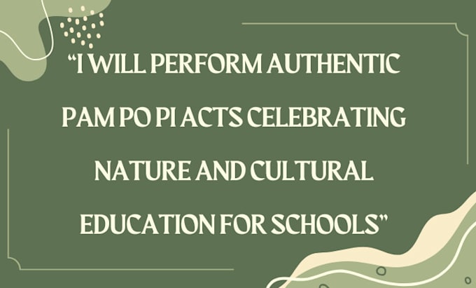 Deliver native pam po pi performances for school nature and culture ...